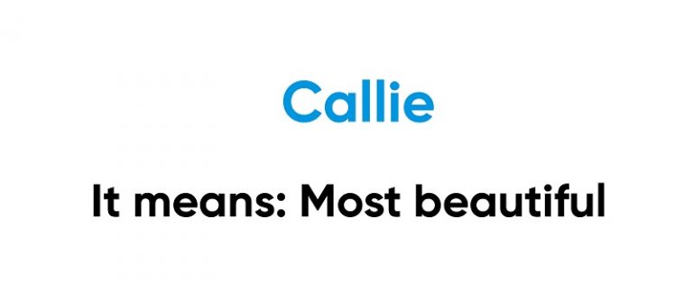 What Is My Secret Name? Callie It means: Most beautiful – Iq test for free